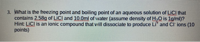 Solved 3. What is the freezing point and boiling point of an | Chegg.com