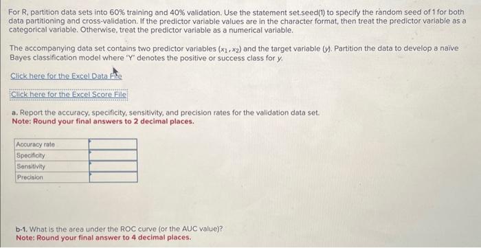For R, partition data sets into 60% training and 40% | Chegg.com