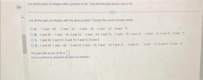 Solved List ail the pairs of integers with a product of 48 . | Chegg.com