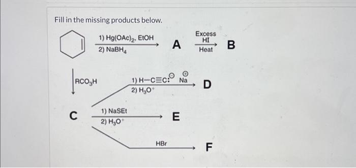 Solved Fill in the missing products below. 1) | Chegg.com