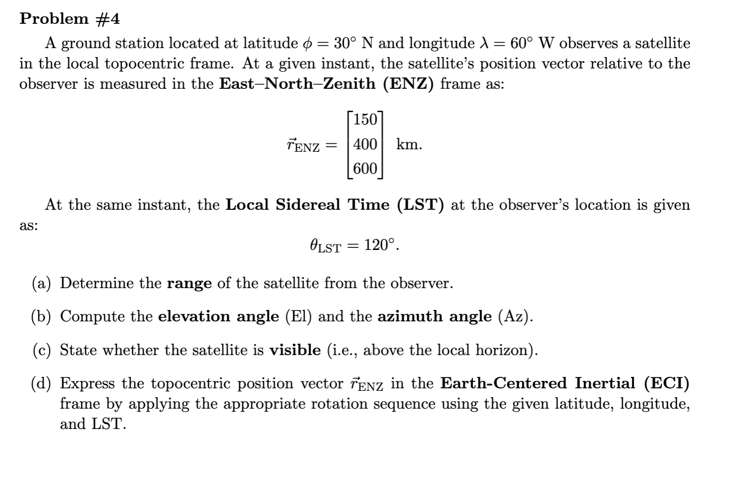 Solved Problem #4A ground station located at ﻿latitude | Chegg.com