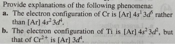 Solved Provide explanations of the following phenomena: a. | Chegg.com