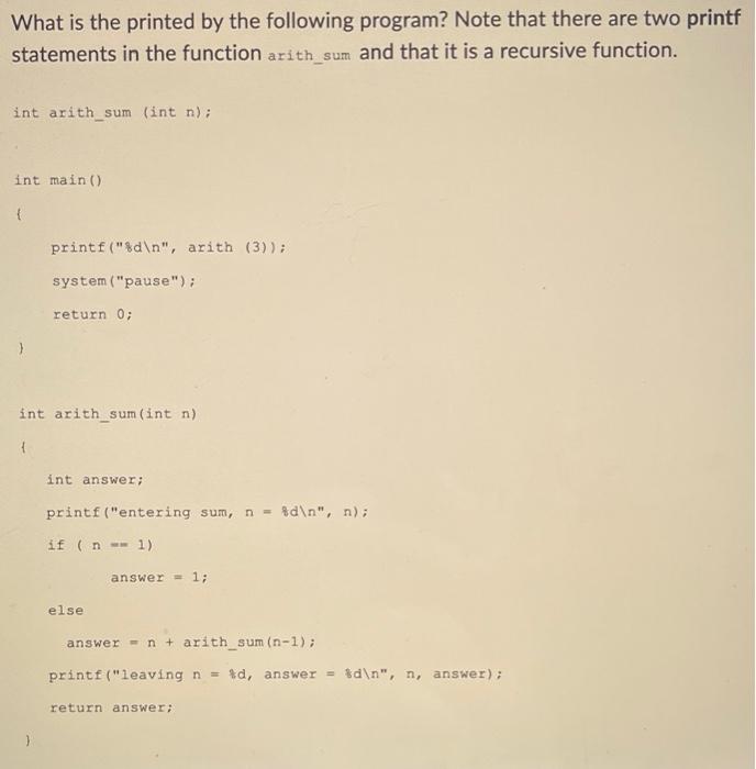 Solved What is the printed by the following program? Note | Chegg.com