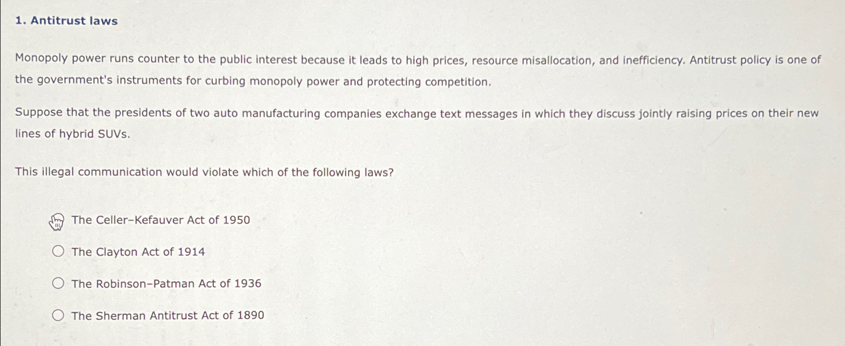 Solved Antitrust lawsMonopoly power runs counter to the | Chegg.com