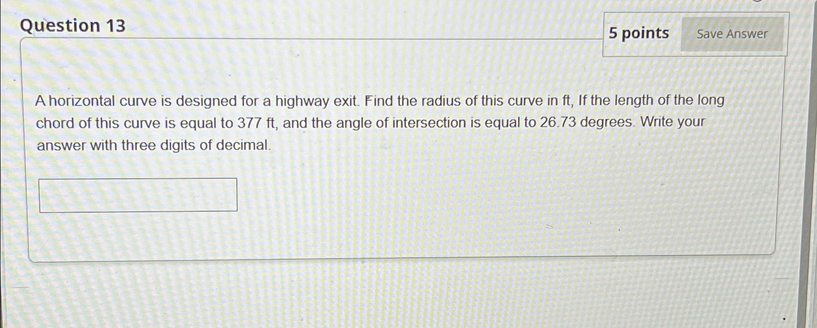 Solved Question 135 ﻿pointsA horizontal curve is designed | Chegg.com