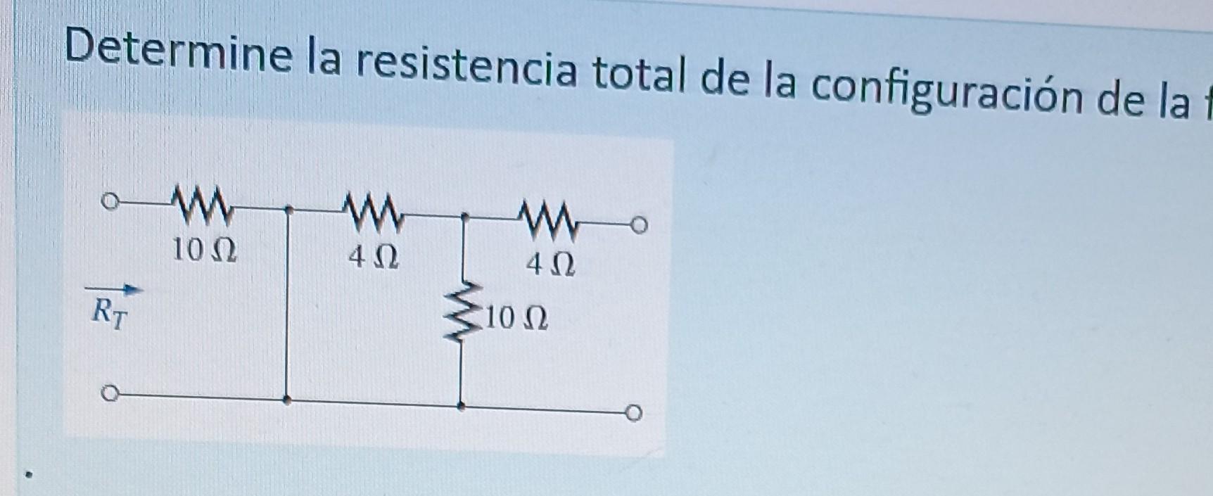 Solved Determine la resistencia total de la configuración de | Chegg.com