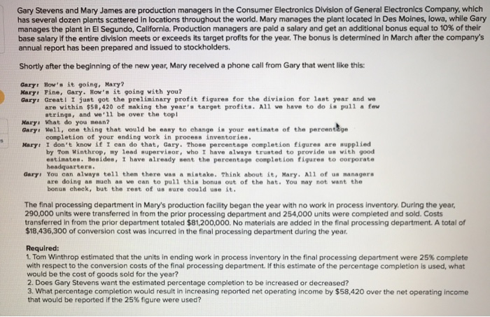 Solved Gary Stevens and Mary James are production managers | Chegg.com