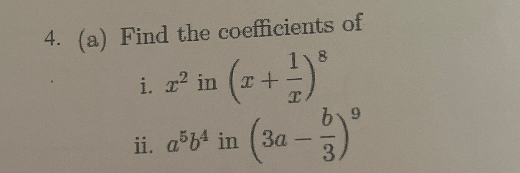 Solved (a) ﻿Find the coefficients ofi. x2 ﻿in | Chegg.com