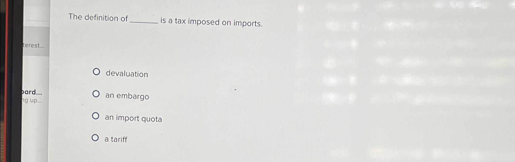 Solved The definition of is a tax imposed on | Chegg.com