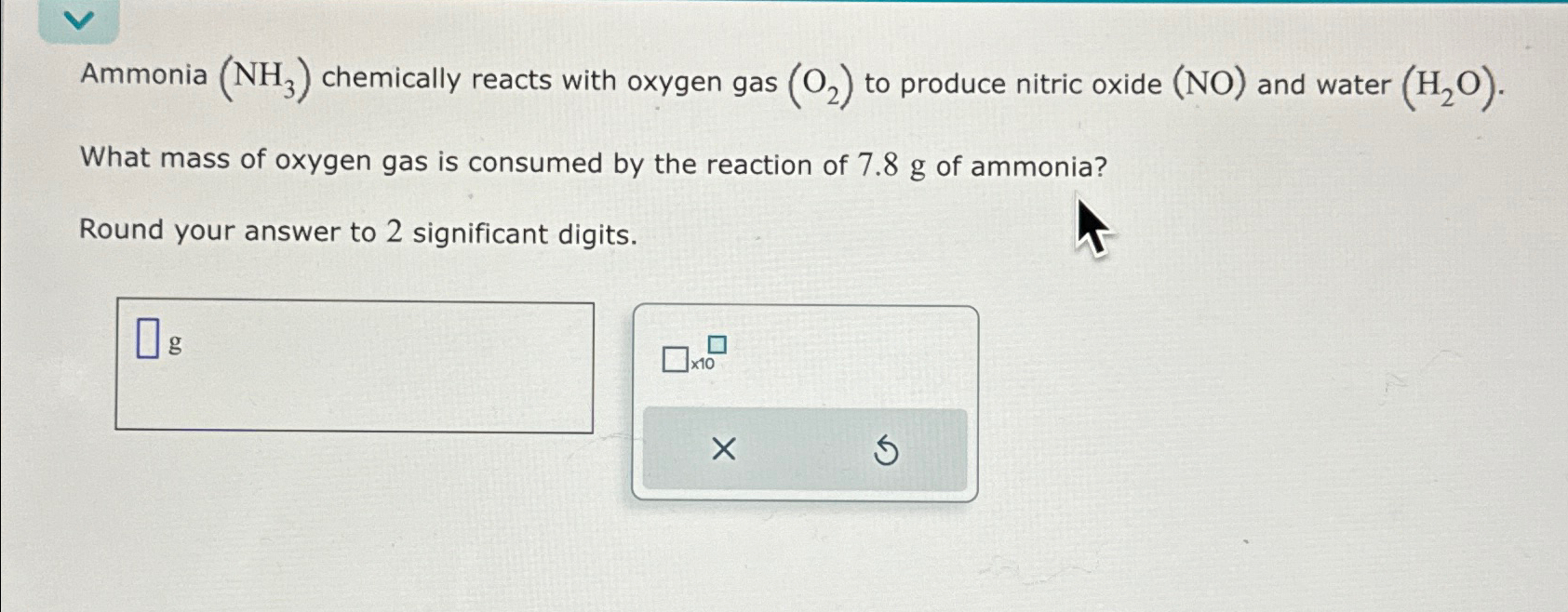 Solved Ammonia (NH3) ﻿chemically reacts with oxygen gas (O2) | Chegg.com