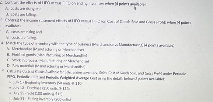 Solved 2. Contrast the effects of LIFO versus FIFO on ending | Chegg.com