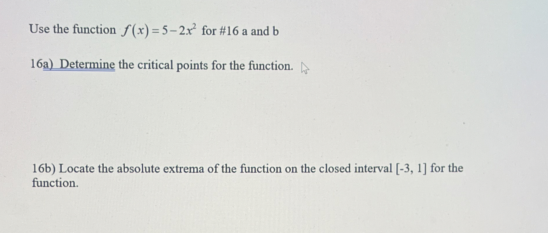 Solved Use the function f(x)=5-2x2 ﻿for #16a and b16a) | Chegg.com