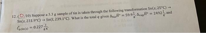 Solved nsa avode der 12. (O/10) Suppose a 5.3 g sample of | Chegg.com