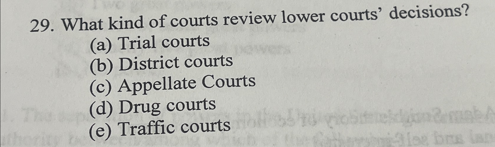 Solved What kind of courts review lower courts' | Chegg.com