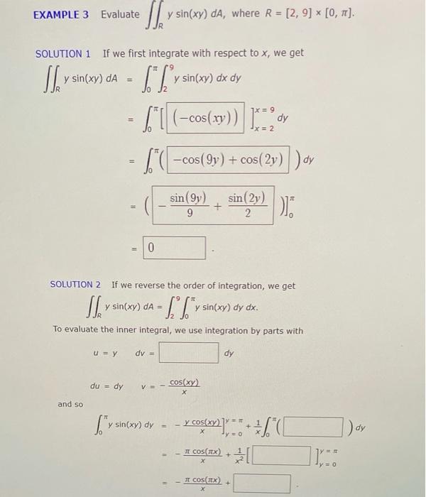 Solved EXAMPLE 3 Evaluate Shes y sin(xy) da, where R = [2, | Chegg.com
