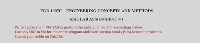 Solved EGN 1007C - ENGINEERING CONCEPTS AND METHODS MATLAB | Chegg.com
