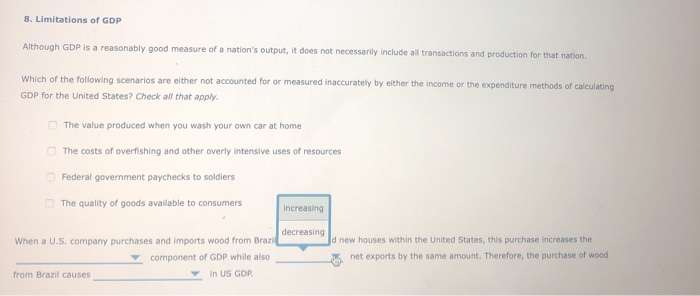Solved 8. Limitations of GDP Although GDP is a reasonably | Chegg.com Solved 8. Limitations of GDP Although GDP is a reasonably | Chegg.com