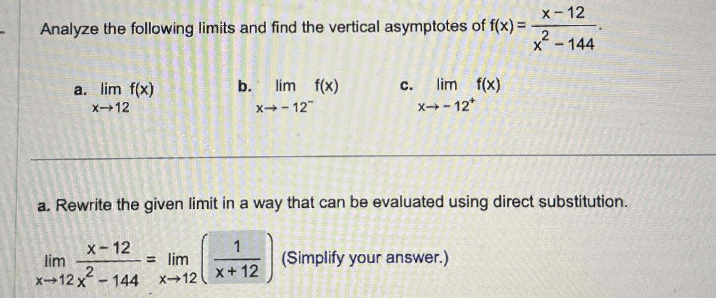 Solved Analyze the following limits and find the vertical | Chegg.com