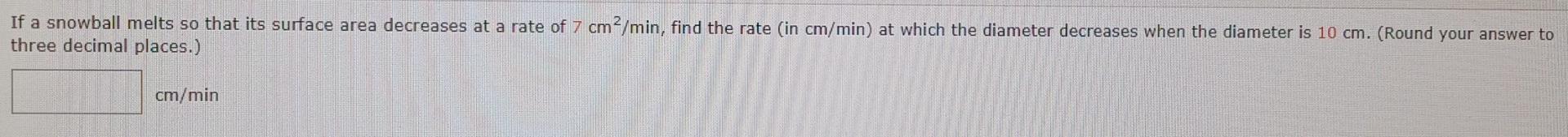 Solved three decimal places.) cm/min | Chegg.com