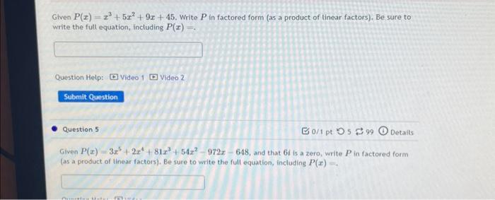 Solved Given P(x)=x3+5x2+9x+45. Write P in factored form (as | Chegg.com
