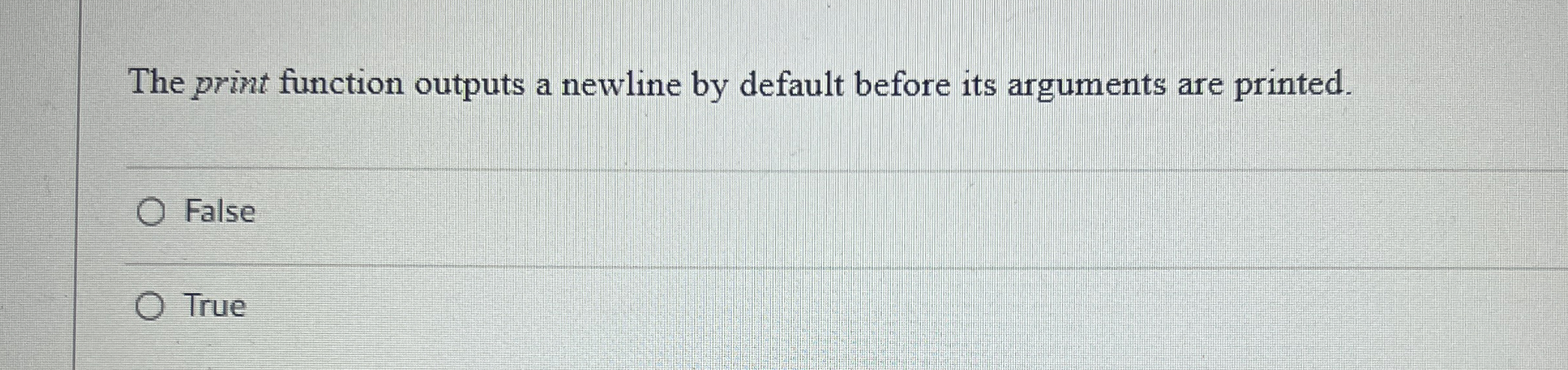 Solved The print function outputs a newline by default | Chegg.com