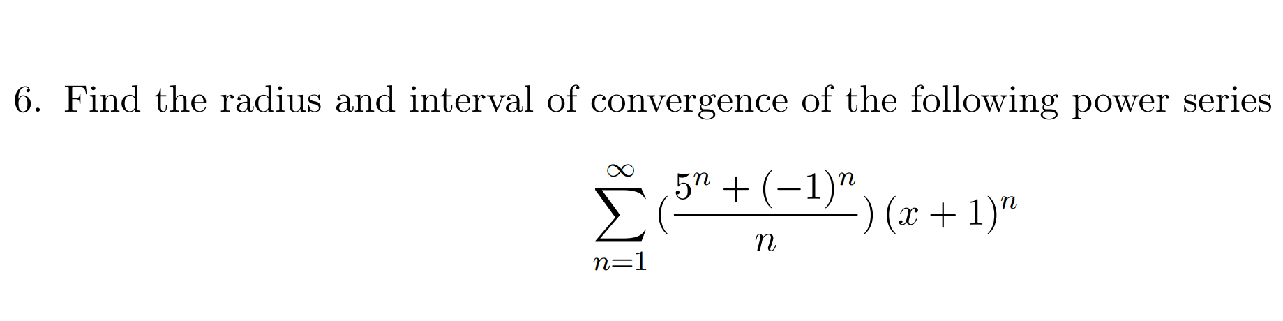 Solved Find the radius and interval of convergence of the | Chegg.com