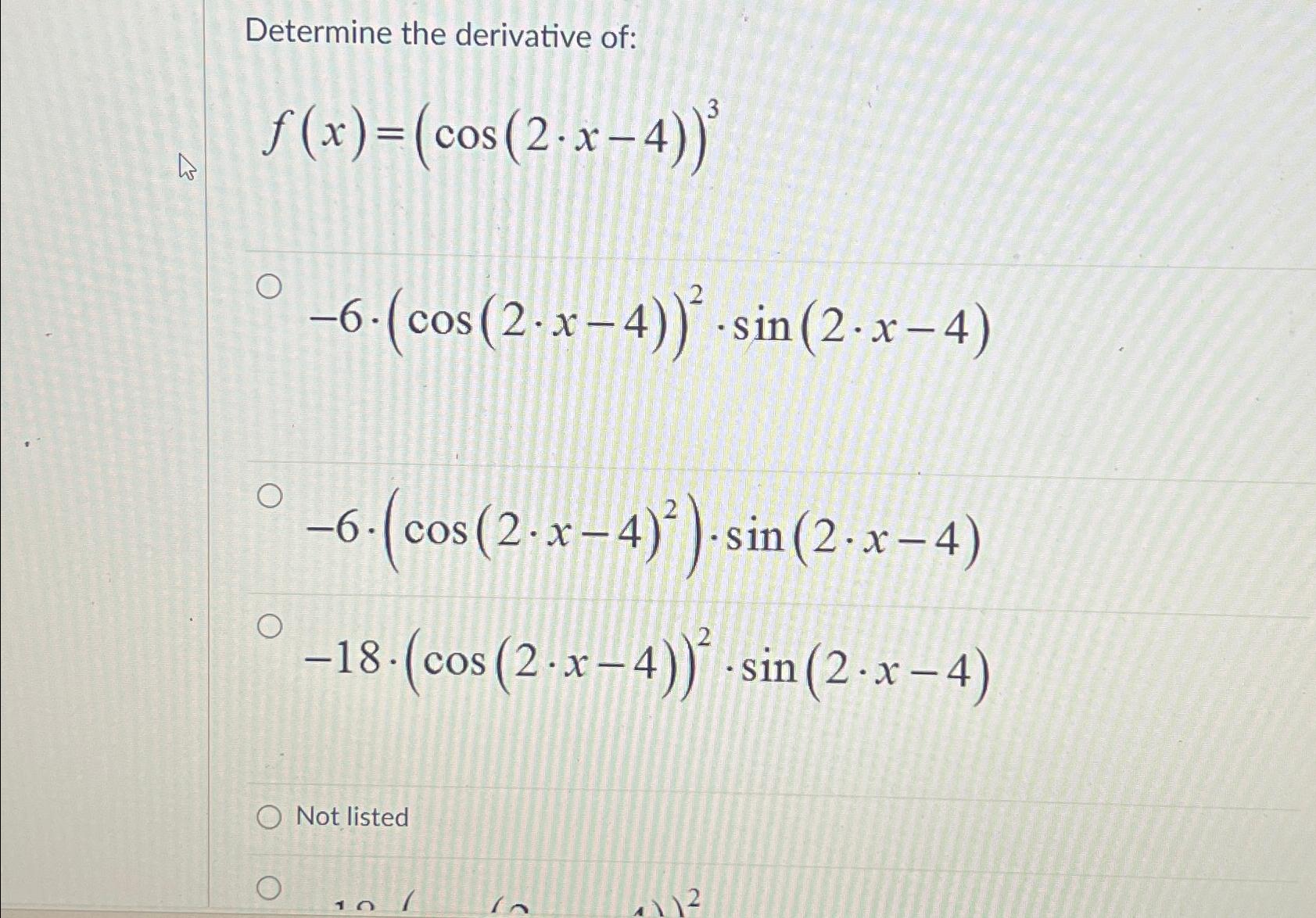Solved Determine the derivative | Chegg.com