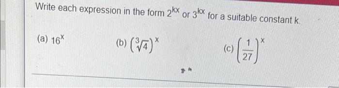 Solved write each expression in the form 2kx or 3kx for a | Chegg.com