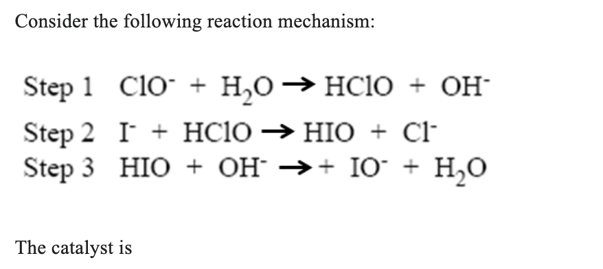 Solved Consider the following reaction mechanism:Step | Chegg.com