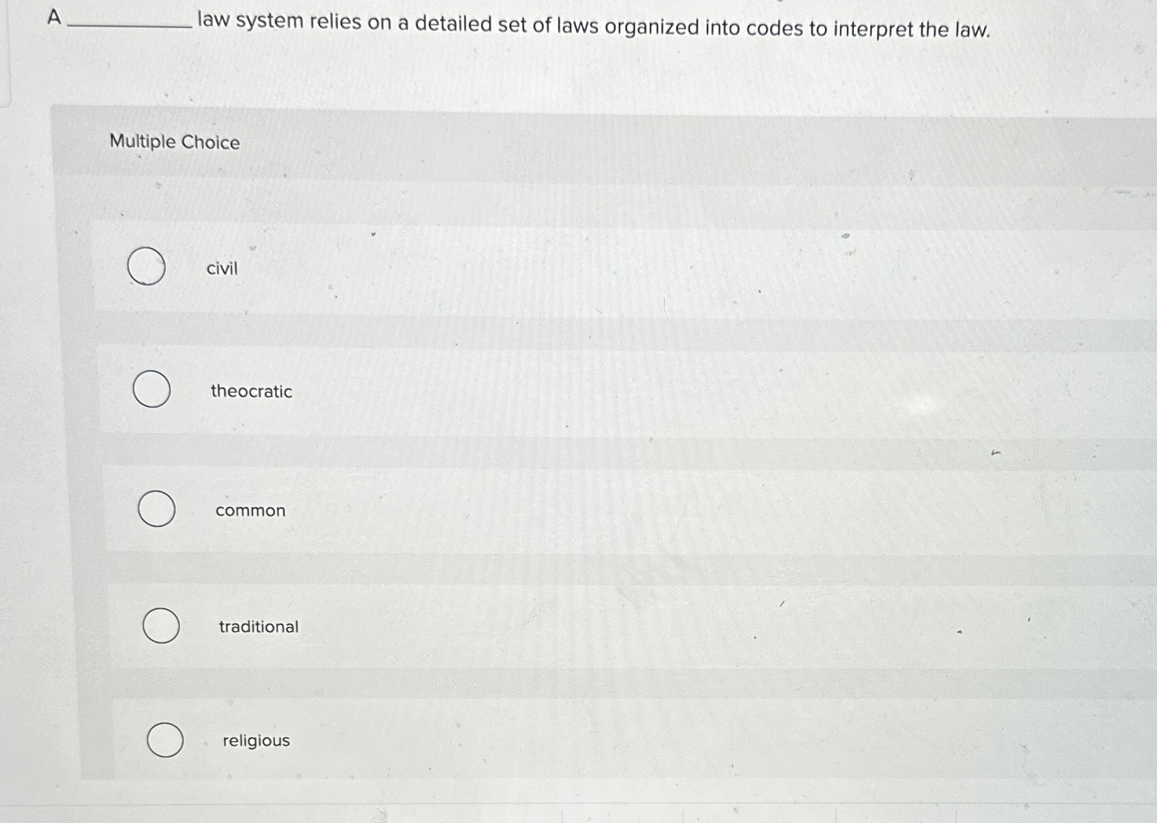 Solved A law system relies on a detailed set of laws | Chegg.com