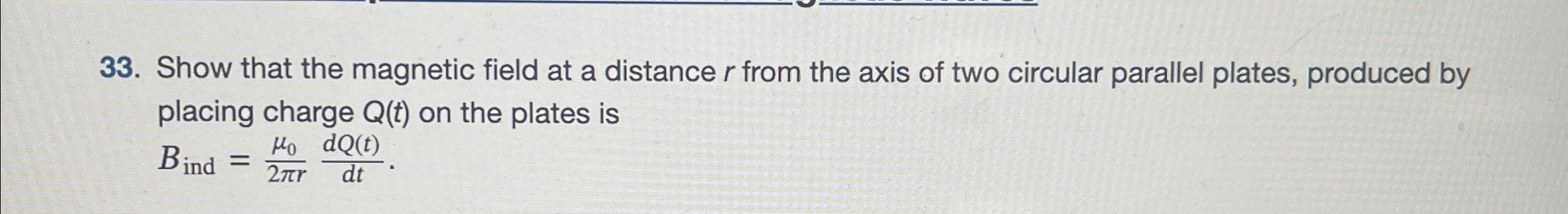Solved Show that the magnetic field at a distance r ﻿from | Chegg.com