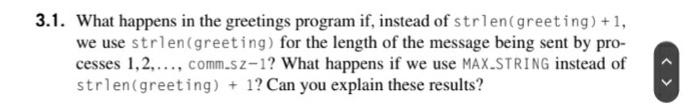 Solved 3.1. What happens in the greetings program if, | Chegg.com