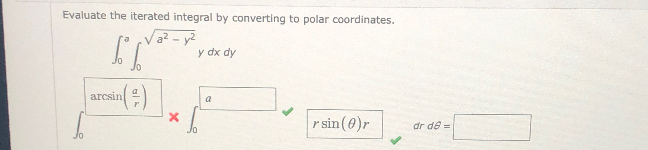 Solved Evaluate the iterated integral by converting to polar | Chegg.com