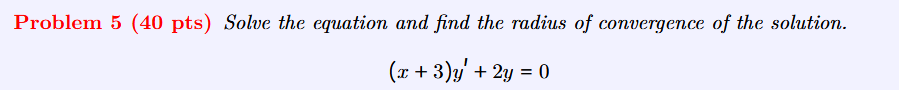 Solved Problem 5 (40 pts) ﻿Solve the equation and find the | Chegg.com