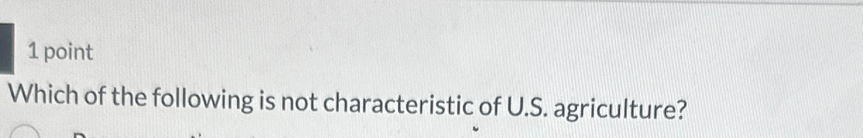 Solved 1 ﻿pointWhich of the following is not characteristic | Chegg.com