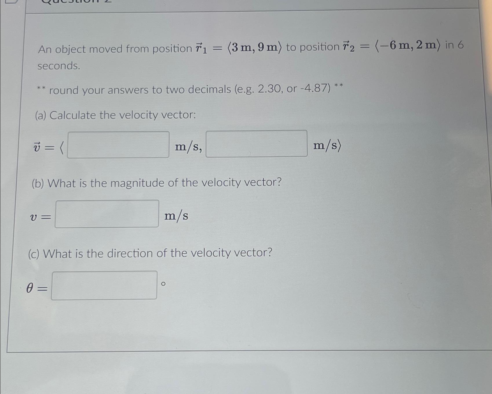 Solved An object moved from position vec(r)1=(:3m,9m:) ﻿to | Chegg.com