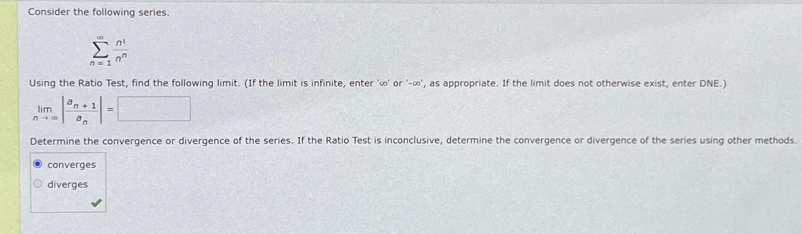 Solved Consider the following series.∑n=1∞n!nnUsing the | Chegg.com