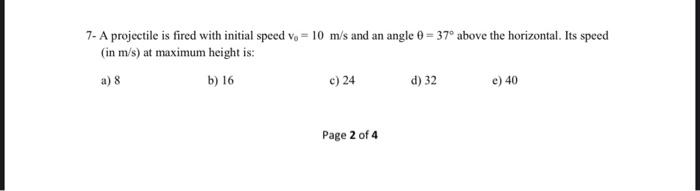 Solved 7- A projectile is fired with initial speed v0=10 m/s | Chegg.com