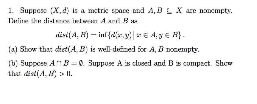 Solved Suppose (x,d) ﻿is a metric space and A,Bsubex are | Chegg.com