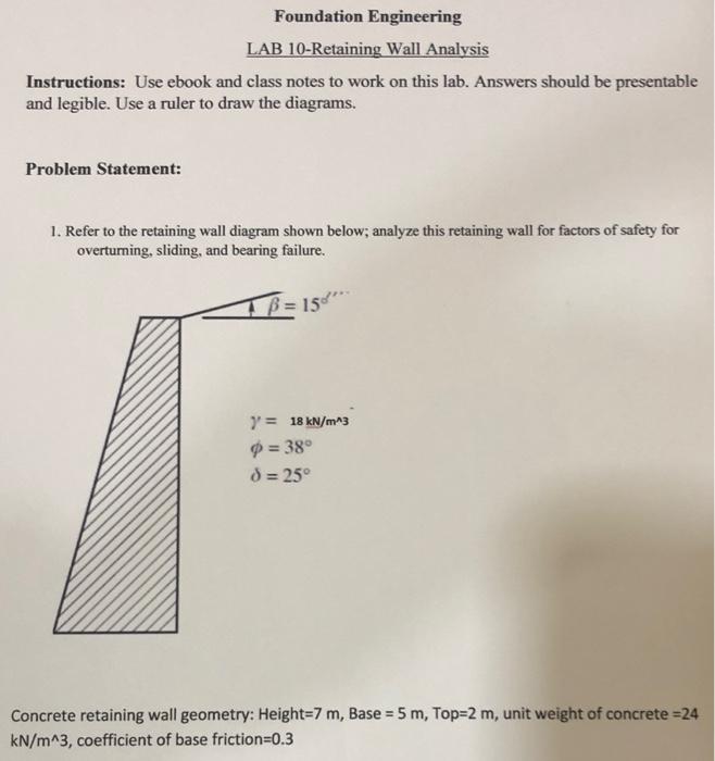 Solved Foundation Engineering LAB 10-Retaining Wall Analysis | Chegg.com