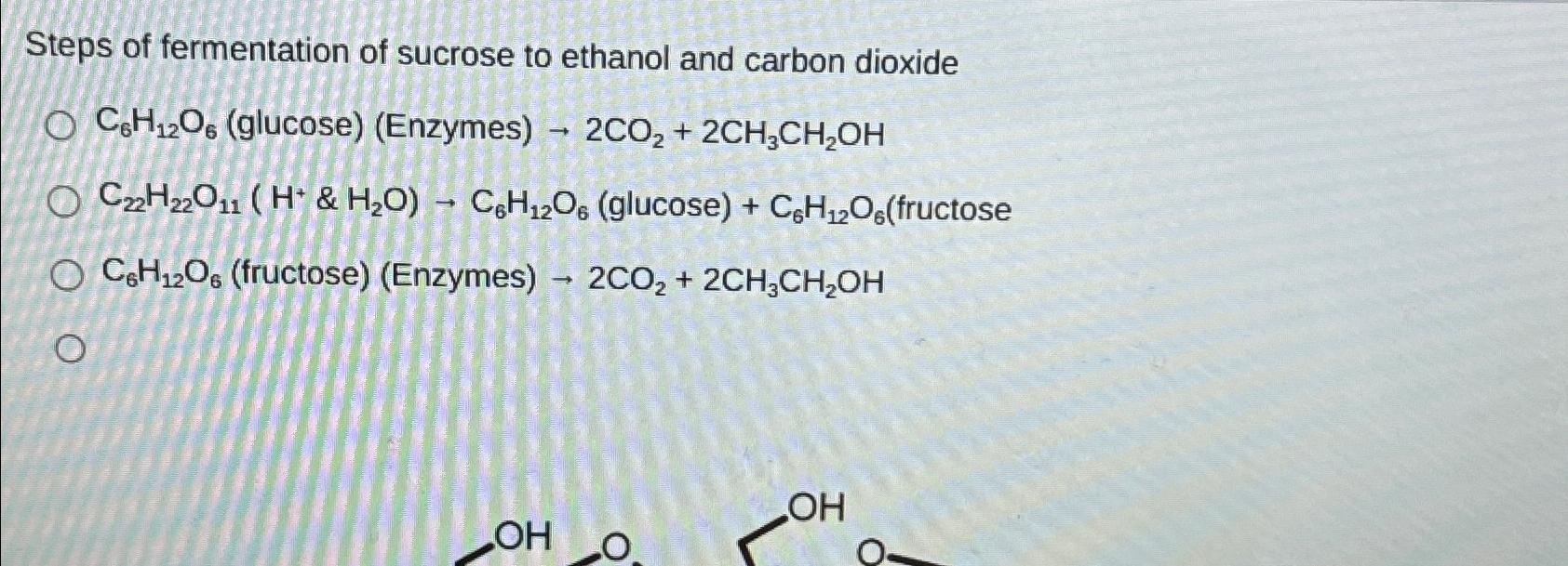 Solved Steps of fermentation of sucrose to ethanol and | Chegg.com