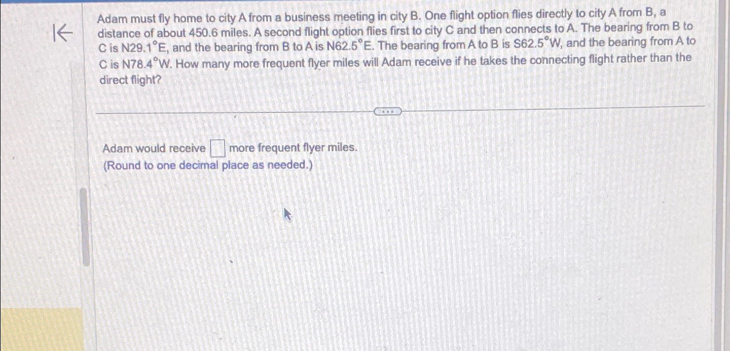 Solved Adam must fly home to city A from a business meeting | Chegg.com