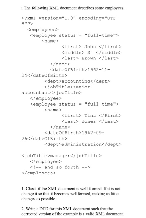 Solved 1. The following XML document describes some | Chegg.com