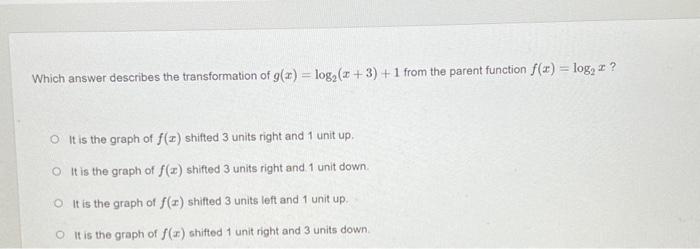 Solved Which answer describes the transformation of | Chegg.com