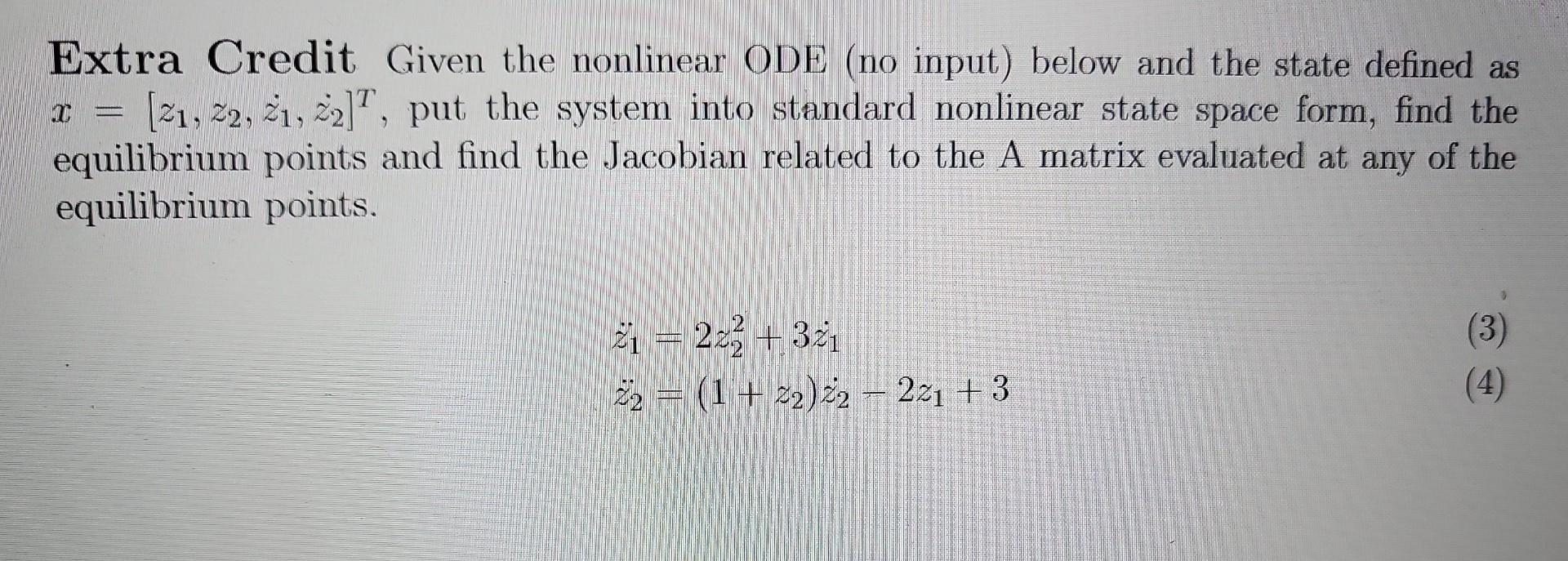 Solved Extra Credit Given the nonlinear ODE (no input) below | Chegg.com