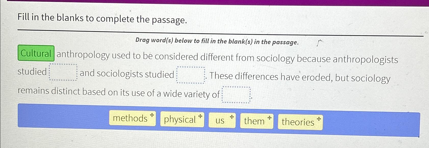 Solved Fill in the blanks to complete the passage.Drag | Chegg.com