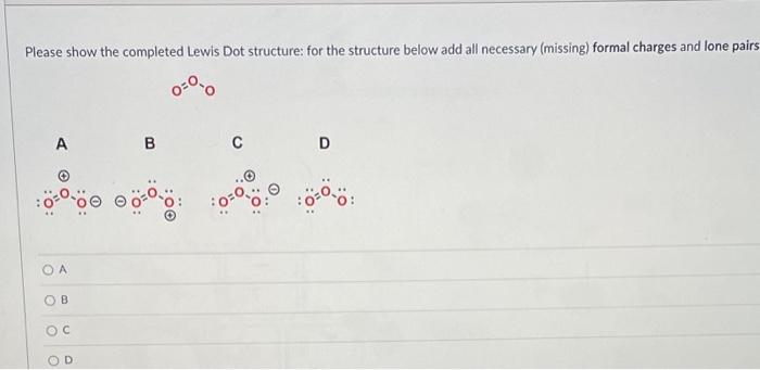 Solved Please show the completed Lewis Dot structure: for | Chegg.com