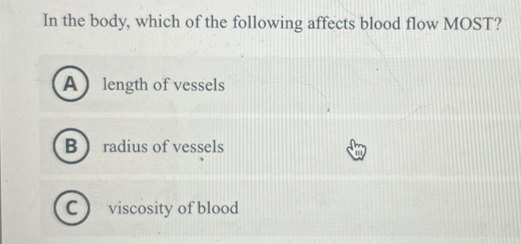 Solved In the body, which of the following affects blood | Chegg.com