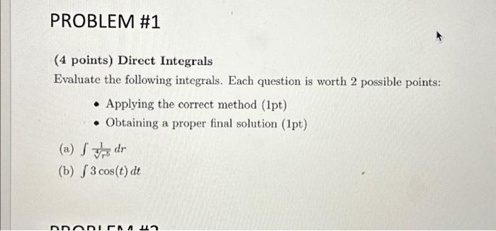 Solved PROBLEM #1 (4 points) Direct Integrals Evaluate the | Chegg.com