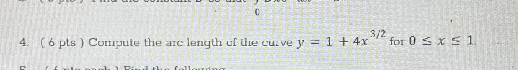 Solved ( 6 ﻿pts ) ﻿Compute the arc length of the curve | Chegg.com